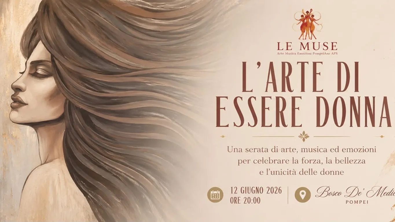 L'arte di essere donna, torna a Pompei la serata che celebra talento ...